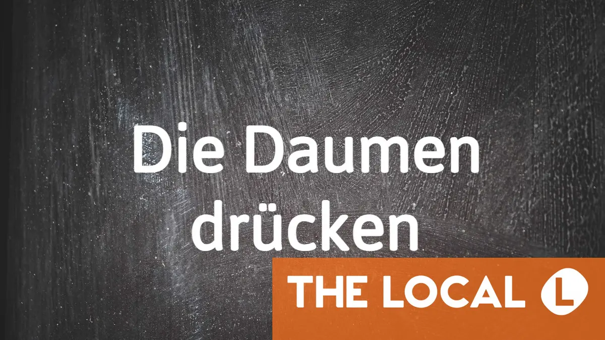 German phrase of the day: Die Daumen drücken
