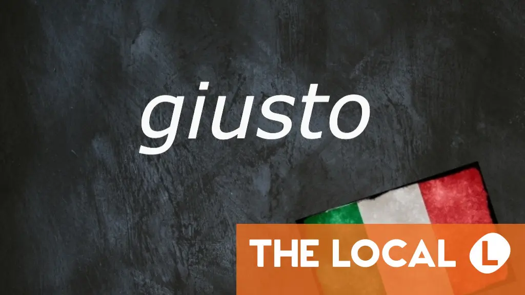 Italian word of the day: 'Giusto'