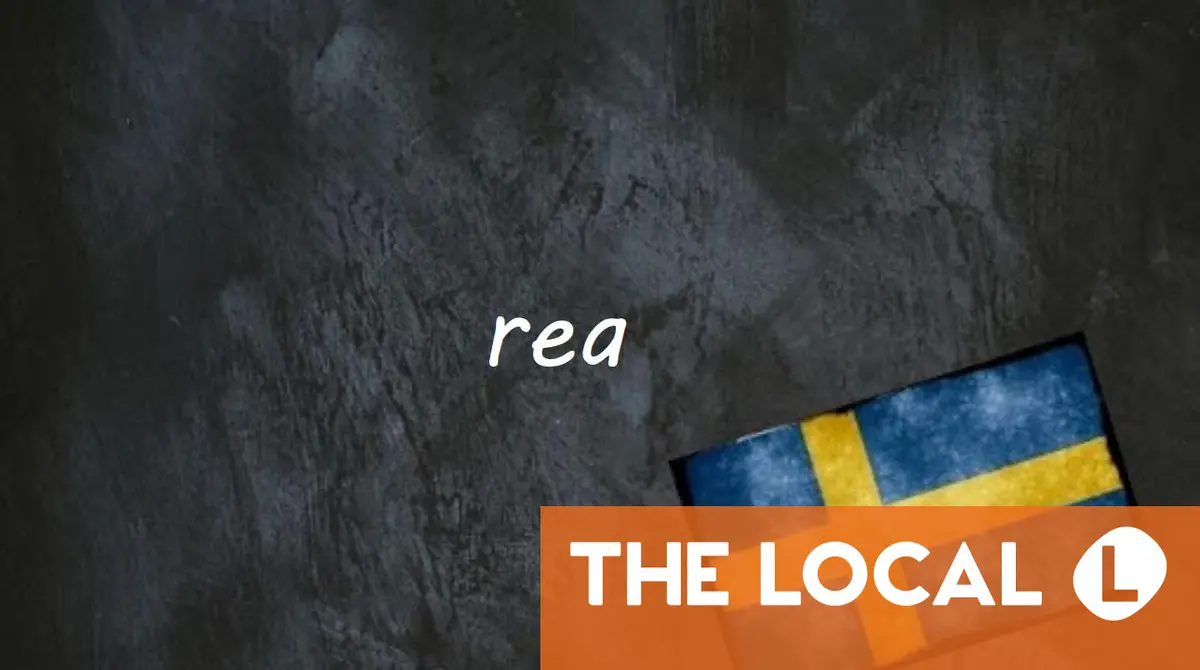 Swedish word of the day: rea
