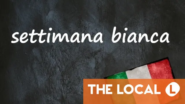 Italian expression of the day: ‘Settimana bianca’