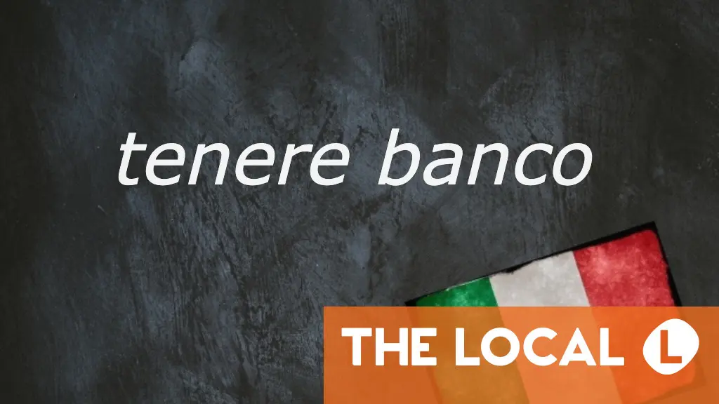 Italian expression of the day: 'Tenere banco'