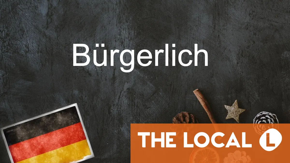 German word of the day: Bürgerlich