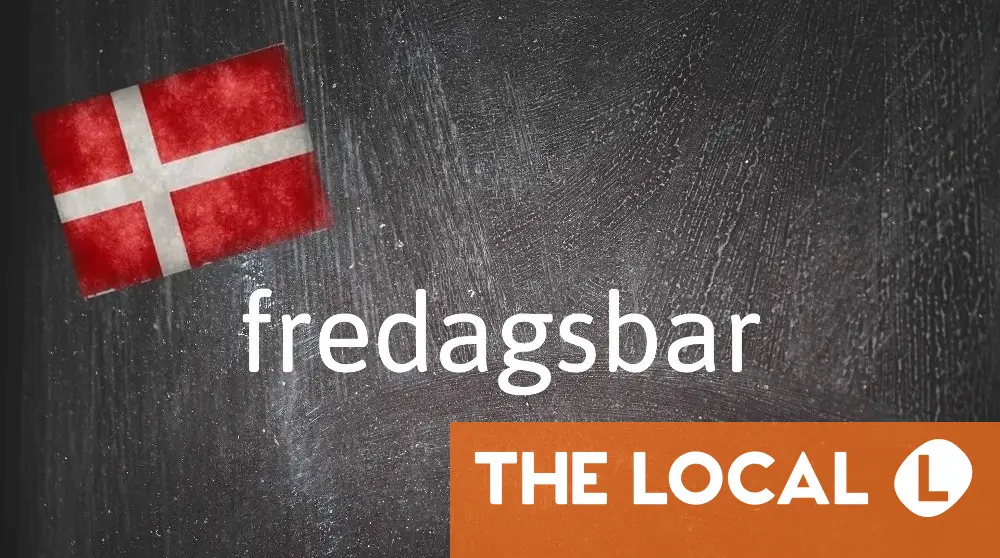 Danish word of the day: Fredagsbar