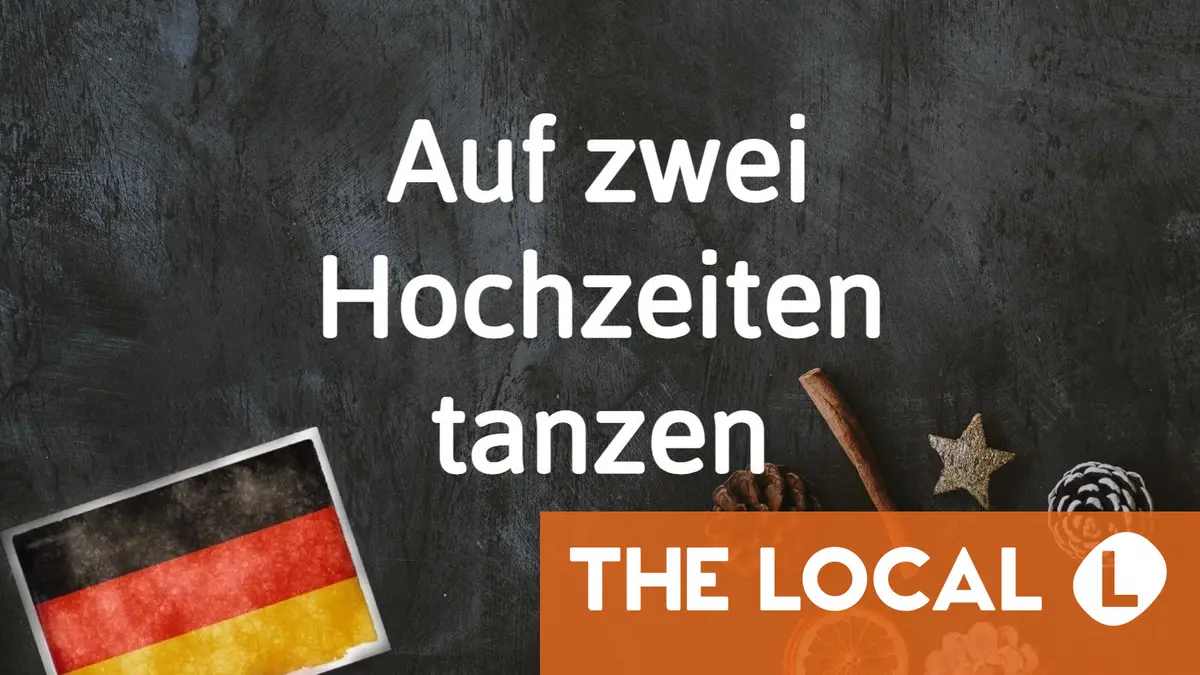 German phrase of the day: Auf zwei Hochzeiten tanzen