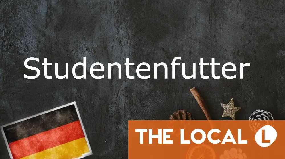 German word of the day: Studentenfutter