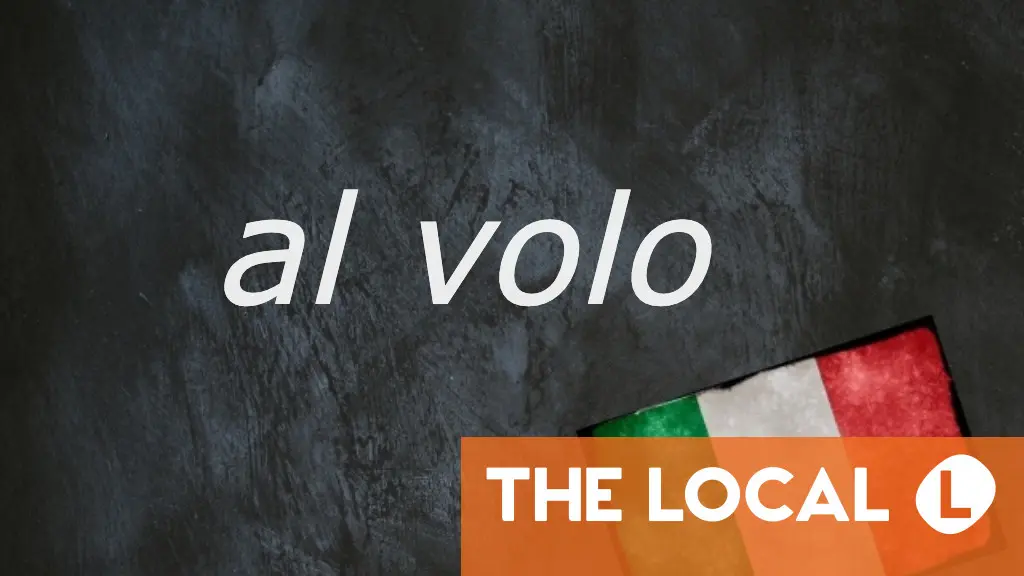 Italian expression of the day: ‘Al volo’