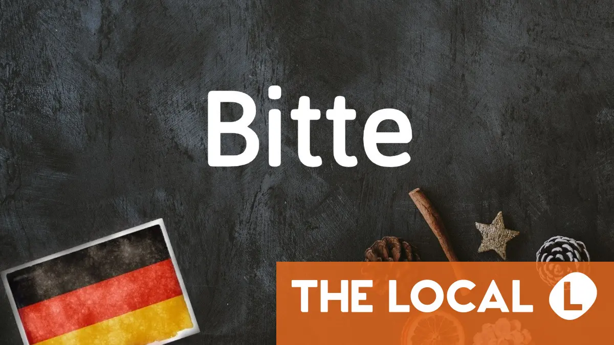 German word of the day: Bitte