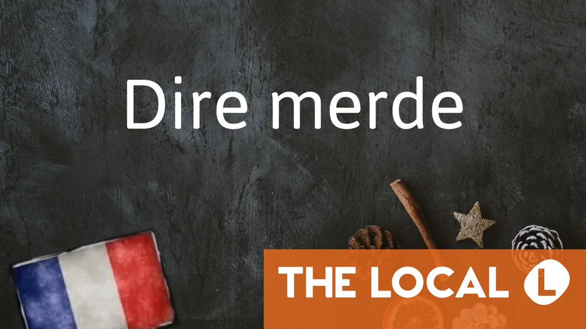French Phrase of the Day: Dire merde